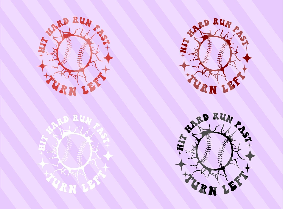 Hit Hard Run Fast Turn Left Svg Png Baseball Fan Svg - Etsy