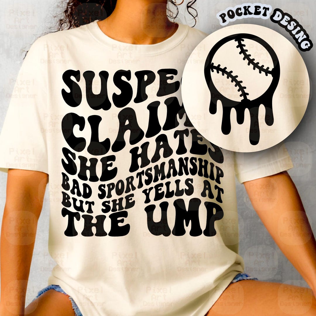 Bad Sportsmanship PNG Svg, She Yells at the Ump, Baseball Mom Shirt Svg ...