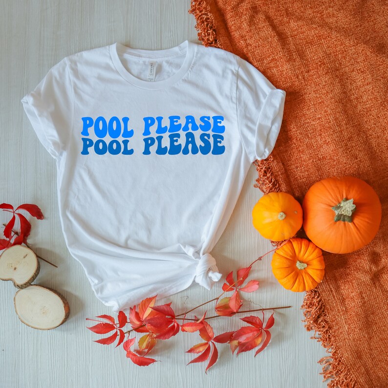 Pool Please Svg Summer Svg Pool Svg Women T-shirt Svg - Etsy