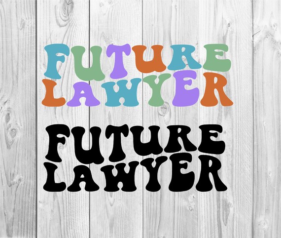 Future Lawyer Svg new Lawyer to Be Svg lawyer Shirts Svg - Etsy