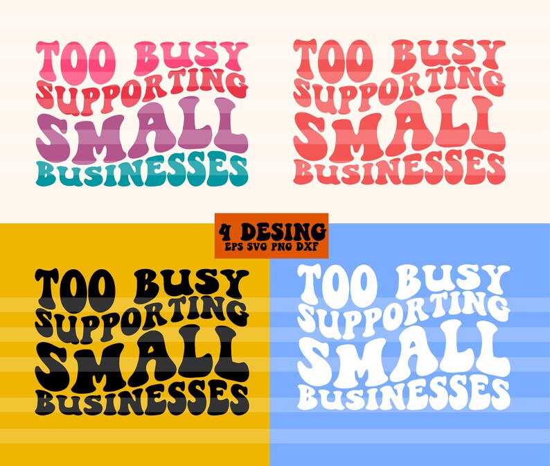 Too Busy Supporting Small Businesses Svg Small Business Svg - Etsy