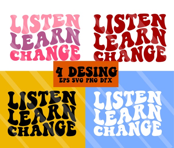 Listen Learn Change Svg Feminist Svg Child-free Svg Women - Etsy