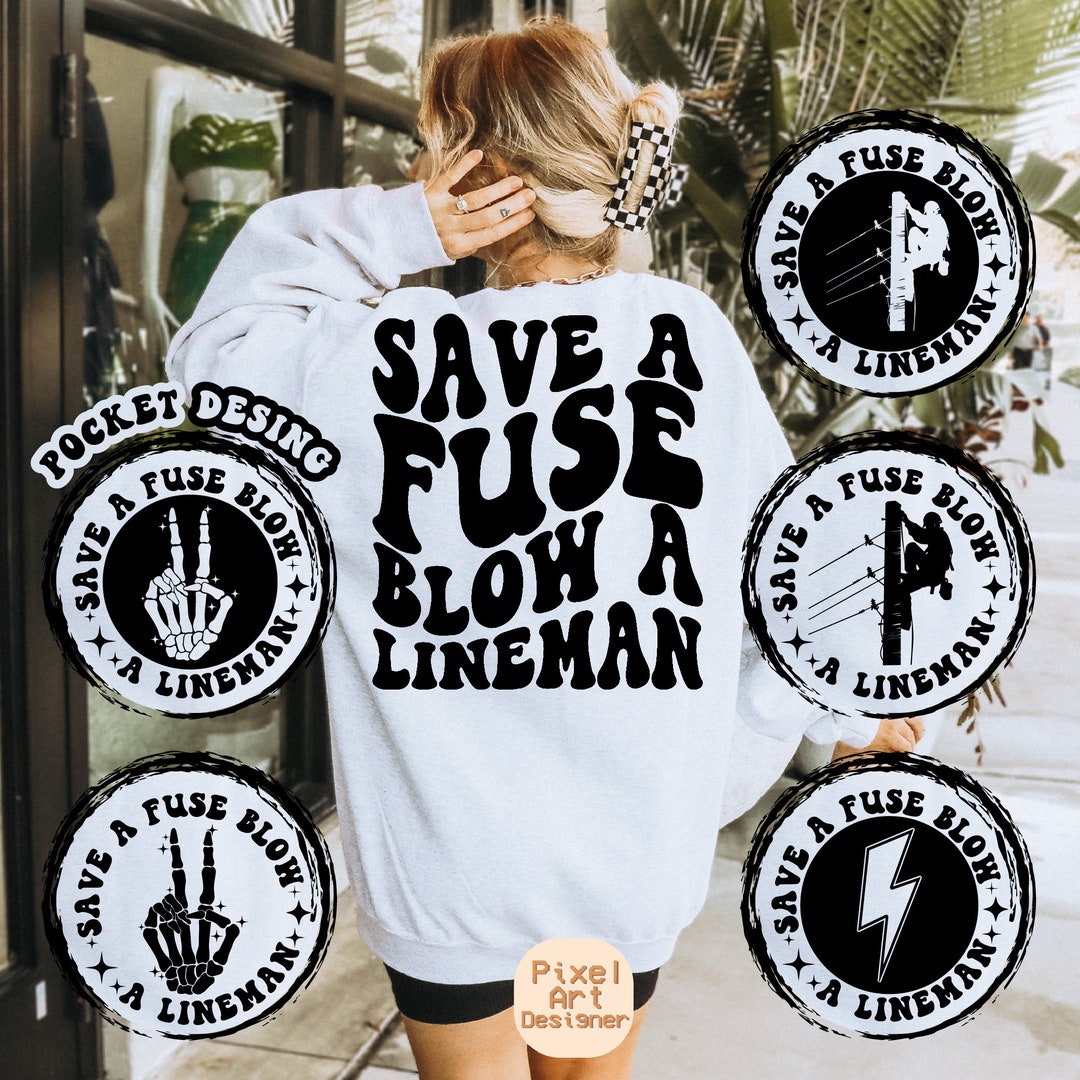 Save A Fuse Blow A Lineman Svg Png, Funny Electrical, Electric Svg ...