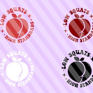 Keep Your Squat Low and Your Standards High Svg, Fitness Svg ...