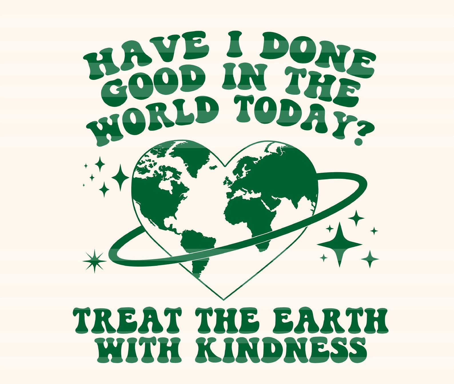 Have I Done Good in the World Today Svg Create A Kinder - Etsy