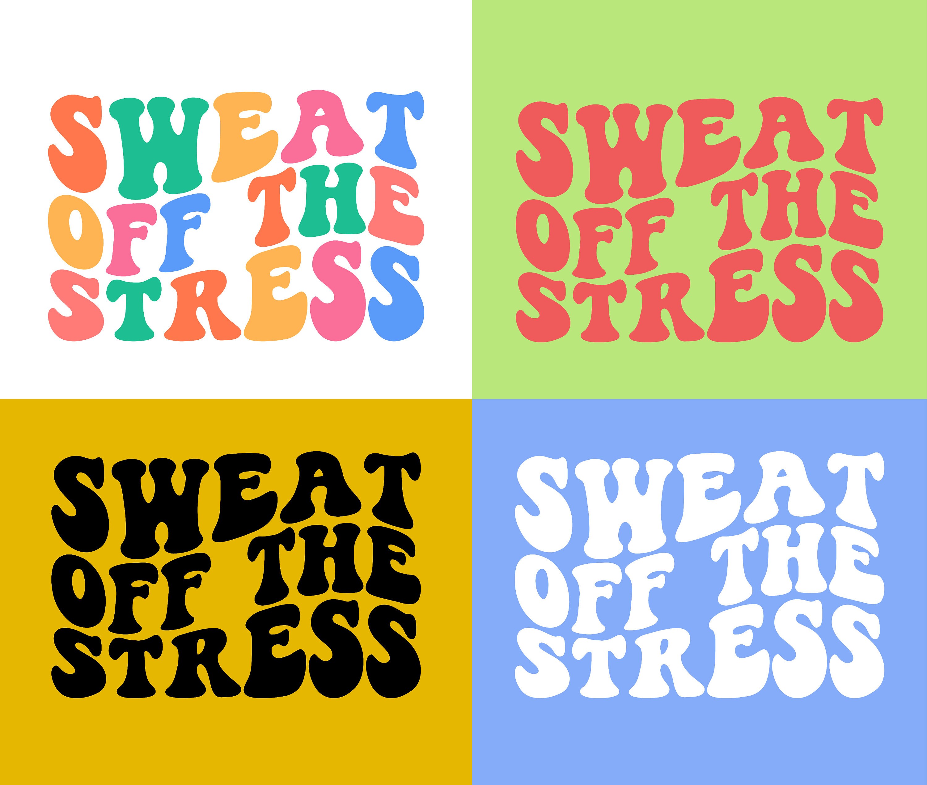 Sweat off the Stress Svg Coach Svg Fitness Svg Motivational - Etsy