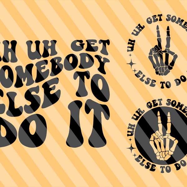 Get Somebody Else to Do It Png - Etsy