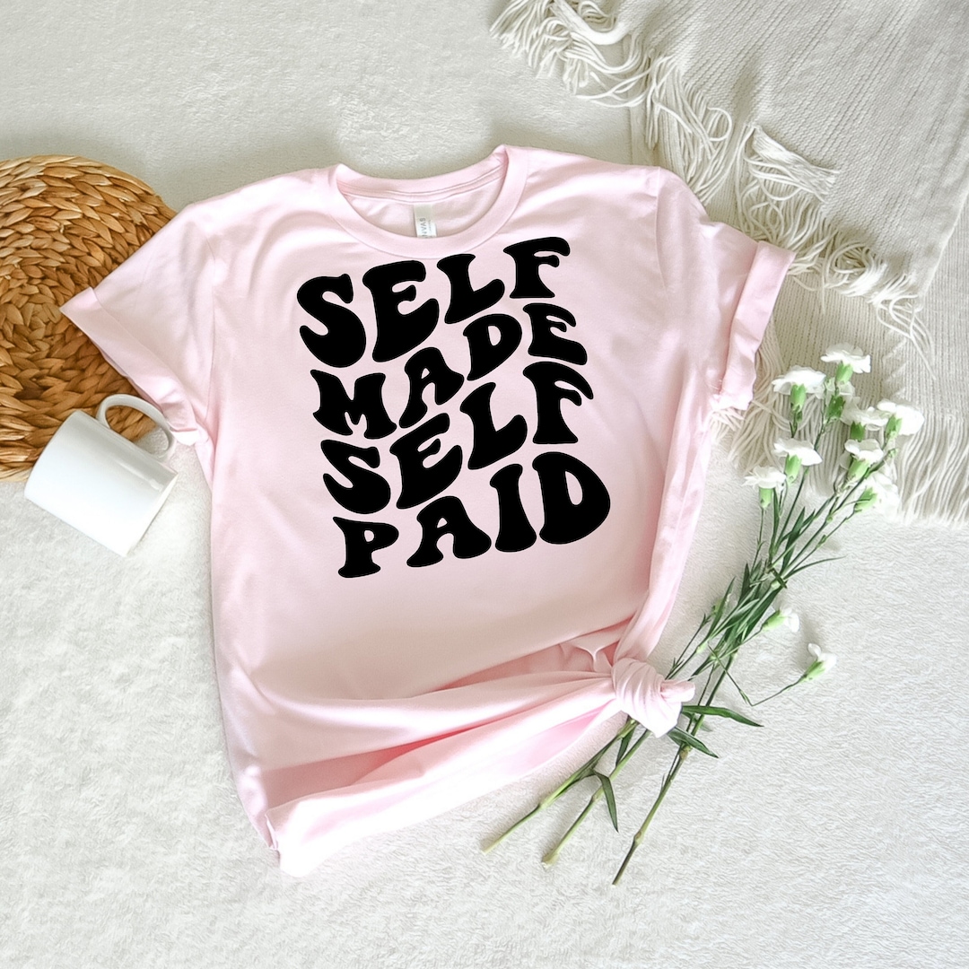 Self Made Self Paid SVG Motivational Svg Mental Health Svg - Etsy Finland