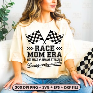 Racing Mama SVG PNG, Funny Race Mom Era Quote Design, Checkered Flag ...