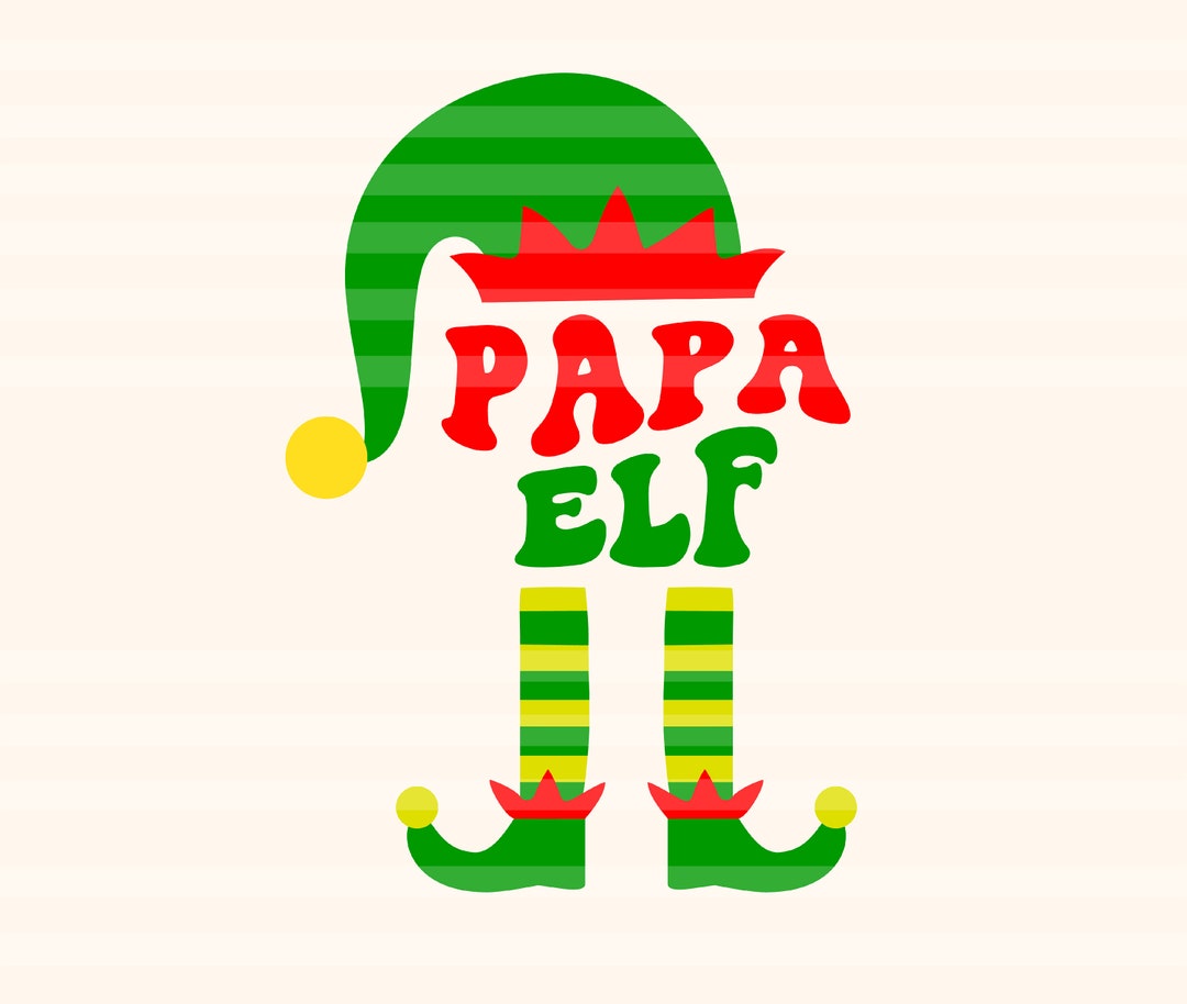 Elf Papa Svg Elf Family Svg Happy Holidays Svg Christmas - Etsy