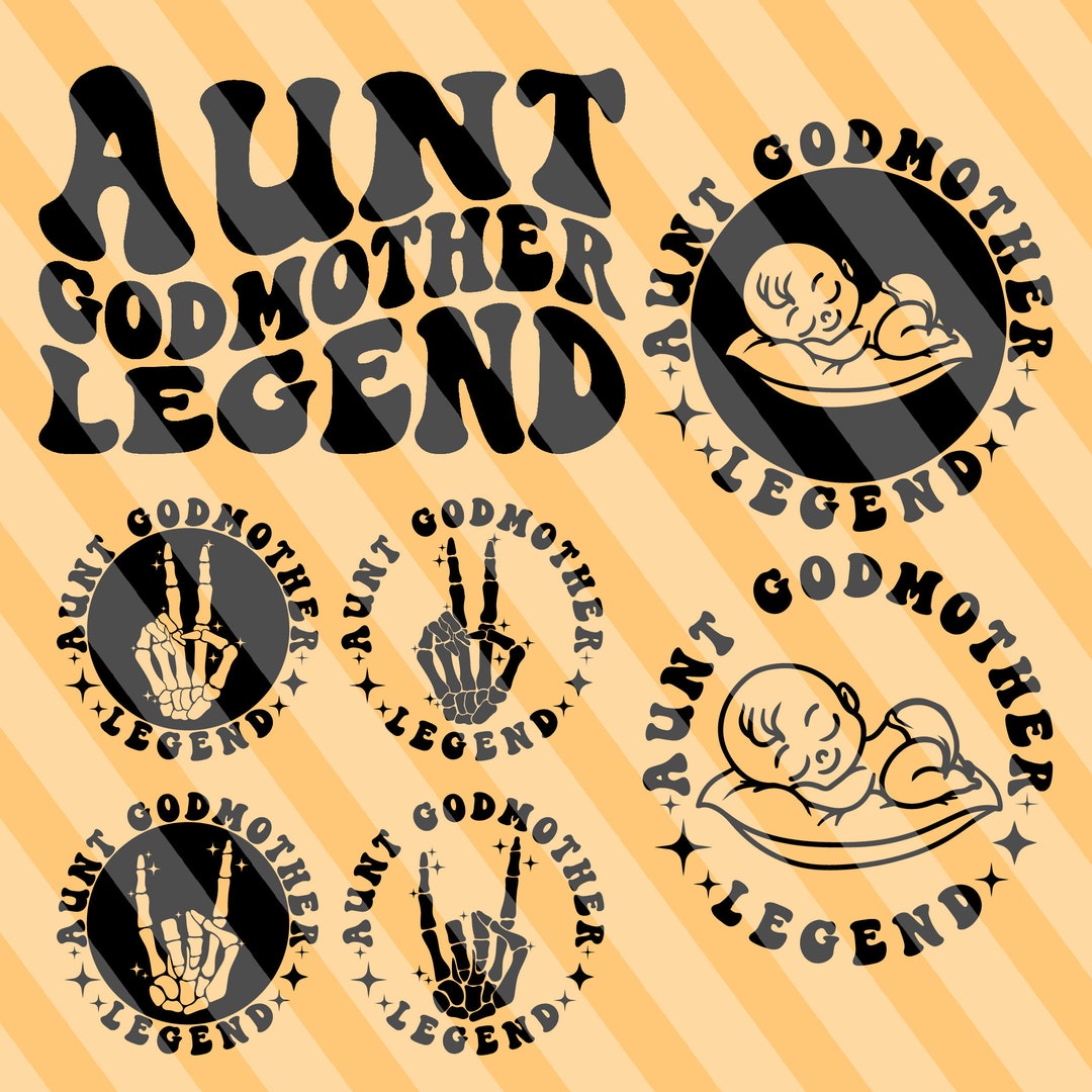 Aunt Godmother Legend Svg Png, Aunt Svg, Aunt Life, Best Aunt Svg, Aunt ...