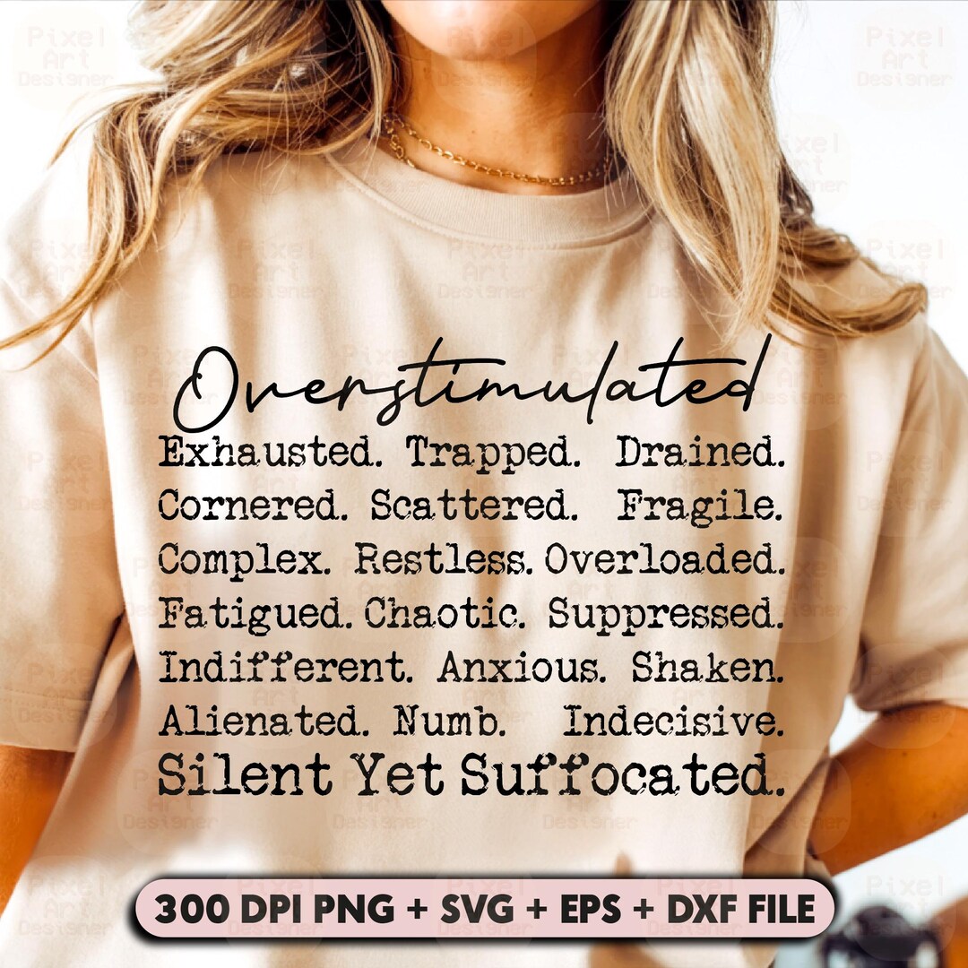 Overstimulated Words Svg Png, Positive Quote Png, Motivational Svg ...