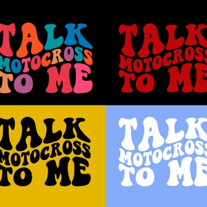 Talk Motocross to Me Svg Png, Motocross Svg, Motocross Fan Svg, Race ...