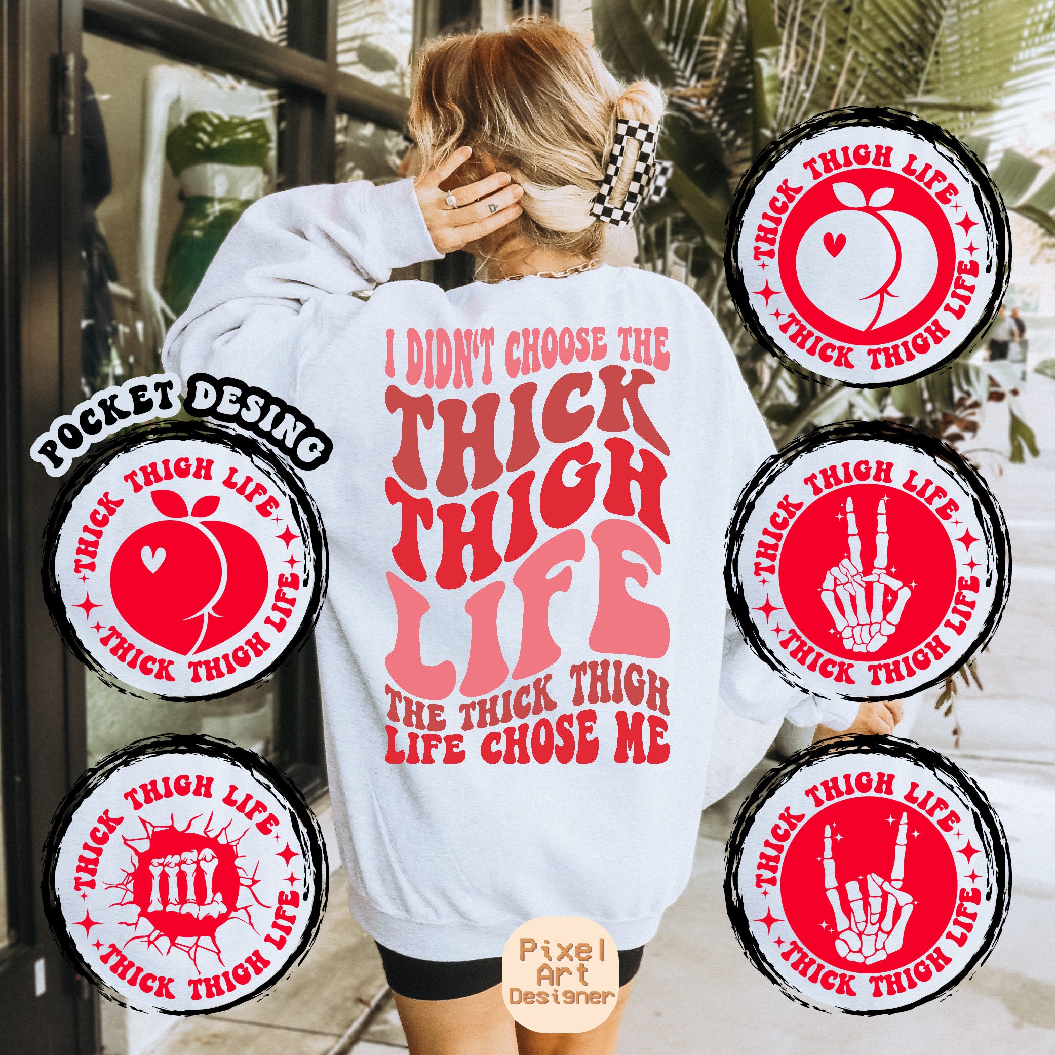 Thick Thighs Life Svg Png, Sarcasm Svg, Adult Humor, Motivational Svg ...