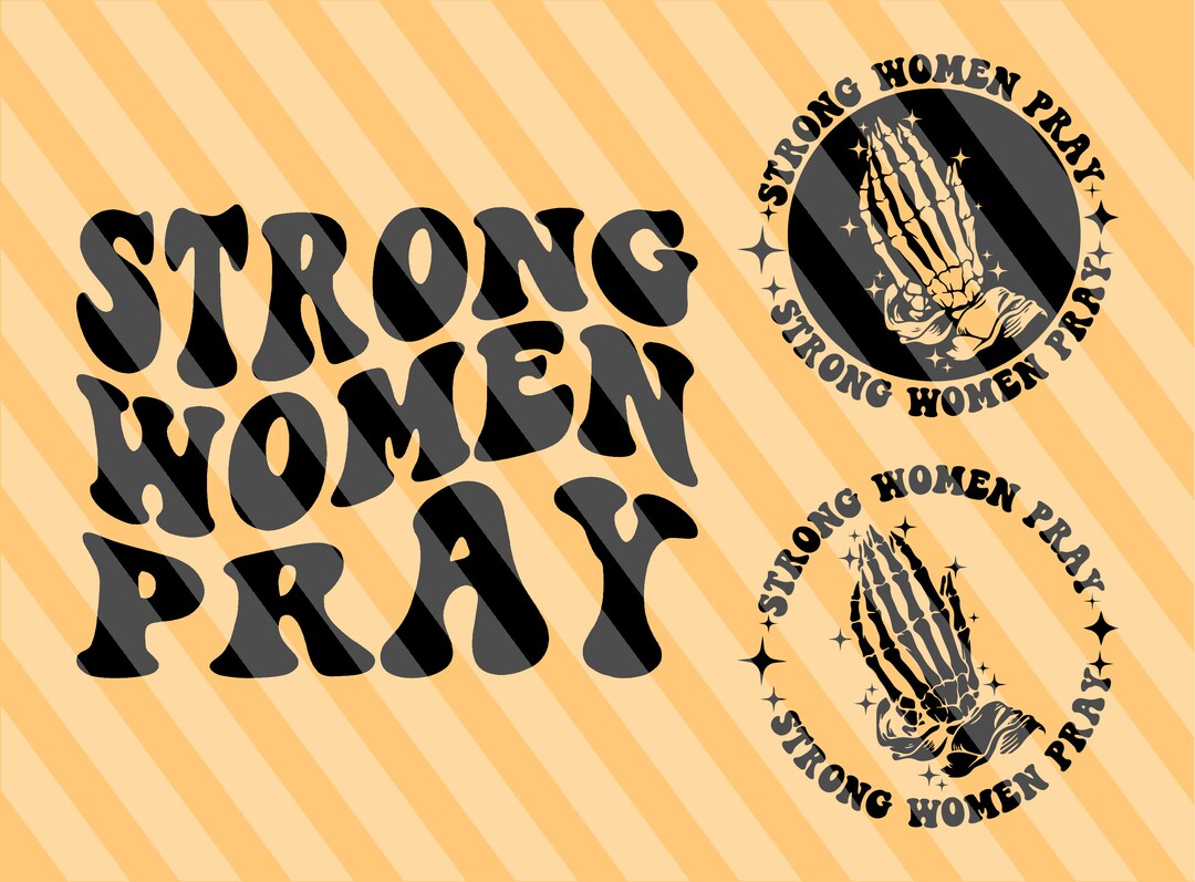 Strong Women Pray Svg This Mama Prays Svg Religious Woman - Etsy
