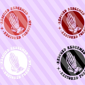Rescued Redeemed Restored Forgiven Svg Inspirational Svg - Etsy