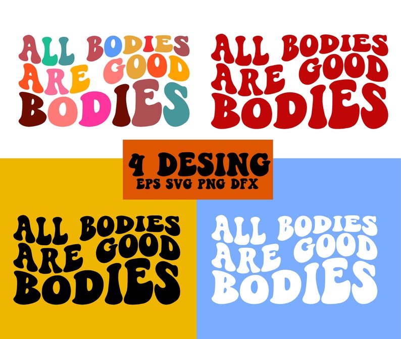 All Bodies Are Good Bodies Svg Motivational Svg Self Care - Etsy