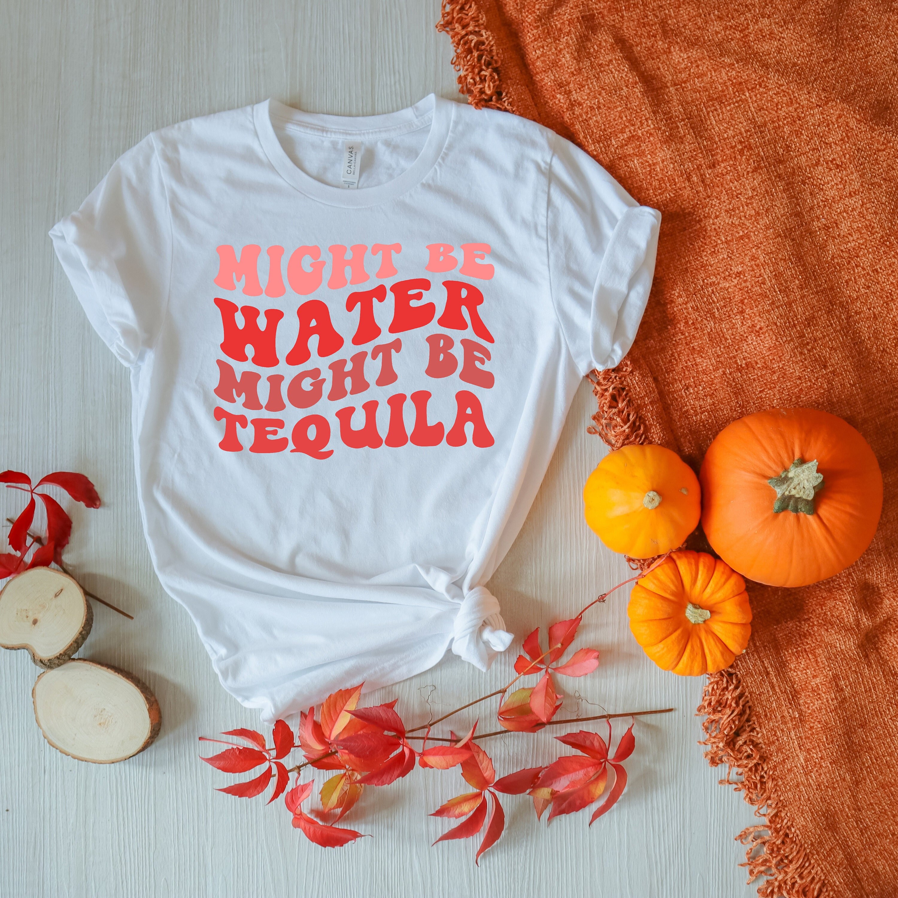 Tequila Svg Might Be Water Svg Might Be Tequila Svg - Etsy Singapore