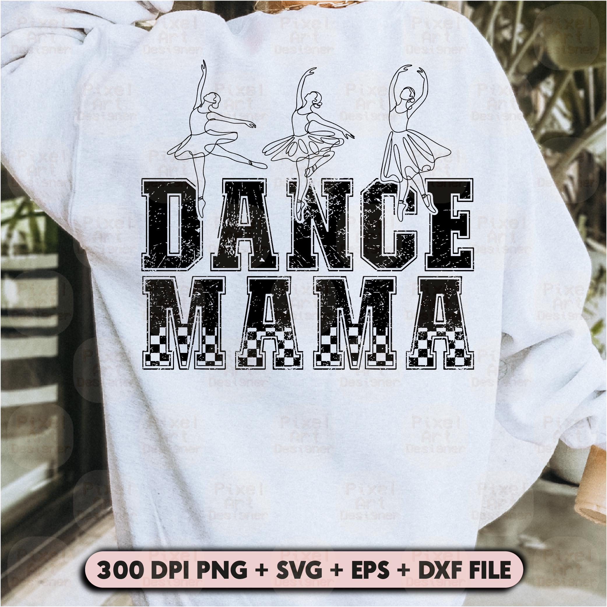 Checkerboard Dance Mama Png Svg, Dancing Svg, Dance Fan Svg, Dance Life ...