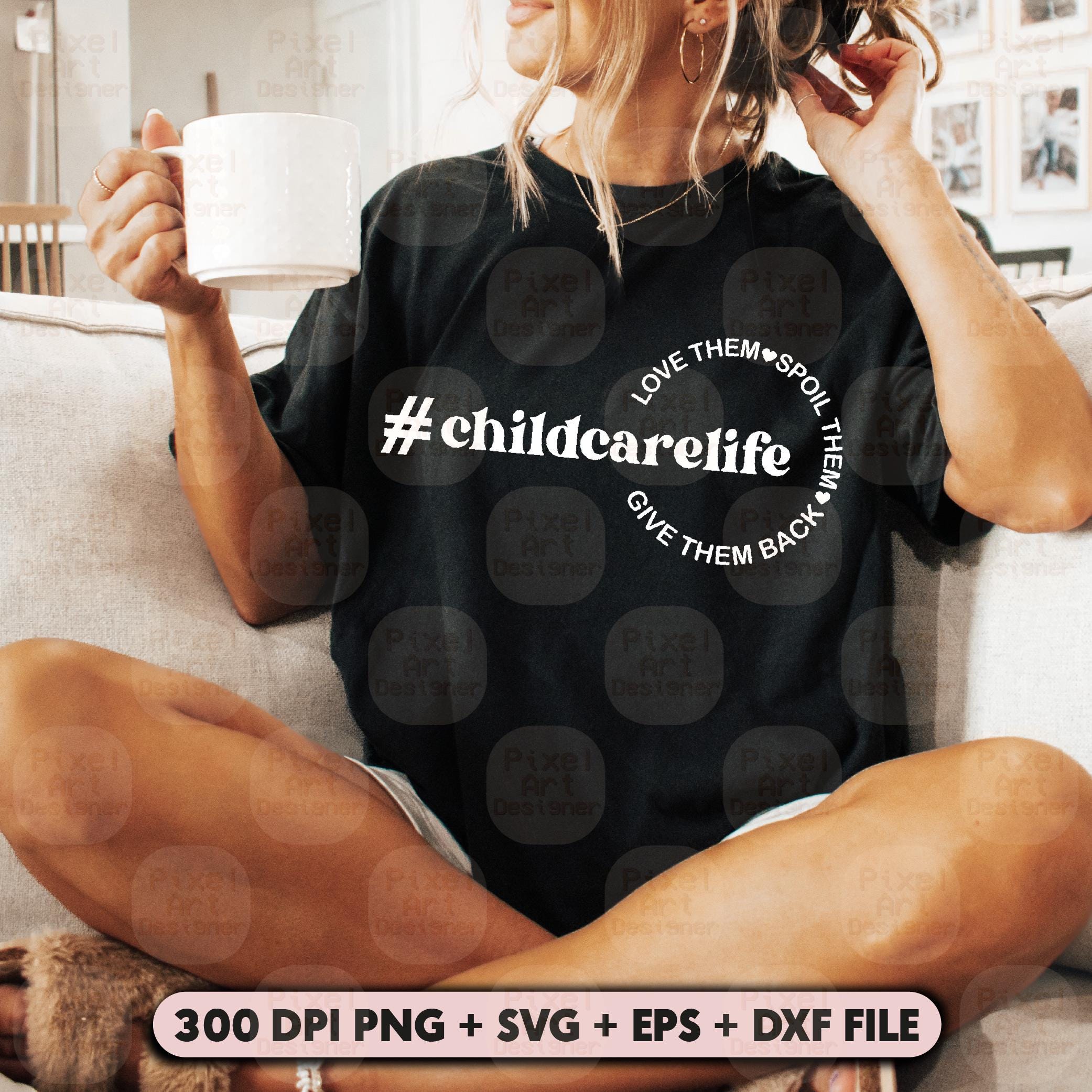 Childcare Life Svg, Kindergarten Svg, Teacher Gift Svg, Teacher Shirt ...