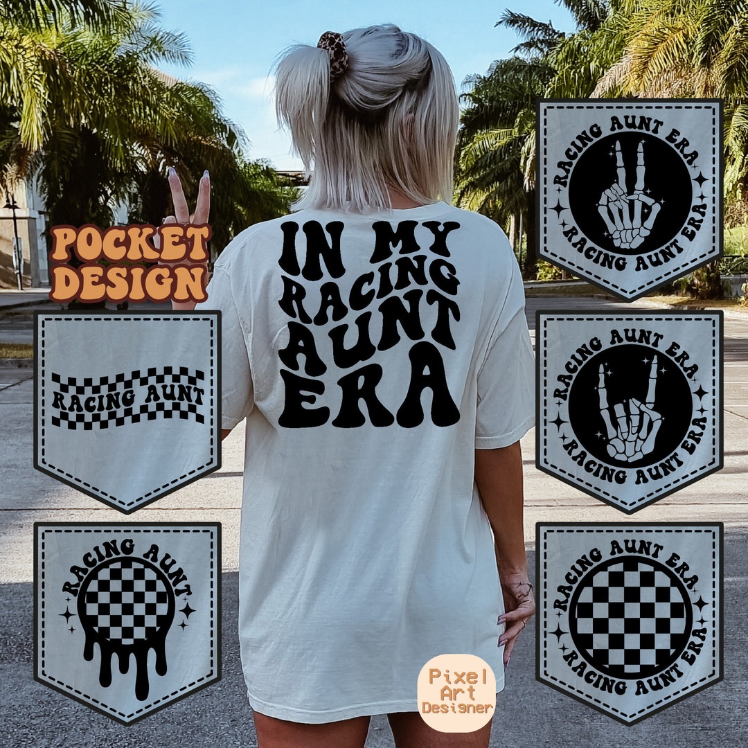 In My Racing Aunt Era Png Svg, Racing Svg, Race Svg, Racing Sister Svg ...