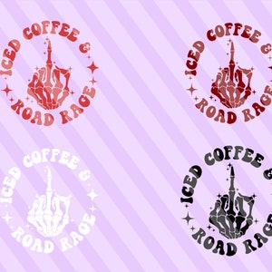 Fueled by Iced Coffee and Road Rage SVG, Motivational Svg, Funny Quote ...