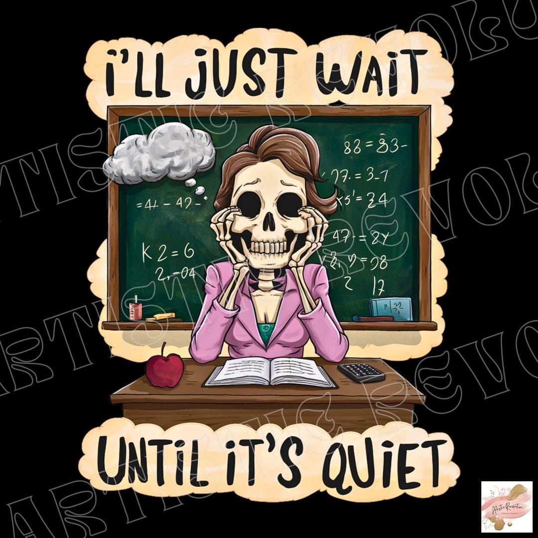 Funny Teacher Png, Sarcastic Teacher Png, Funny Back to School Png ...