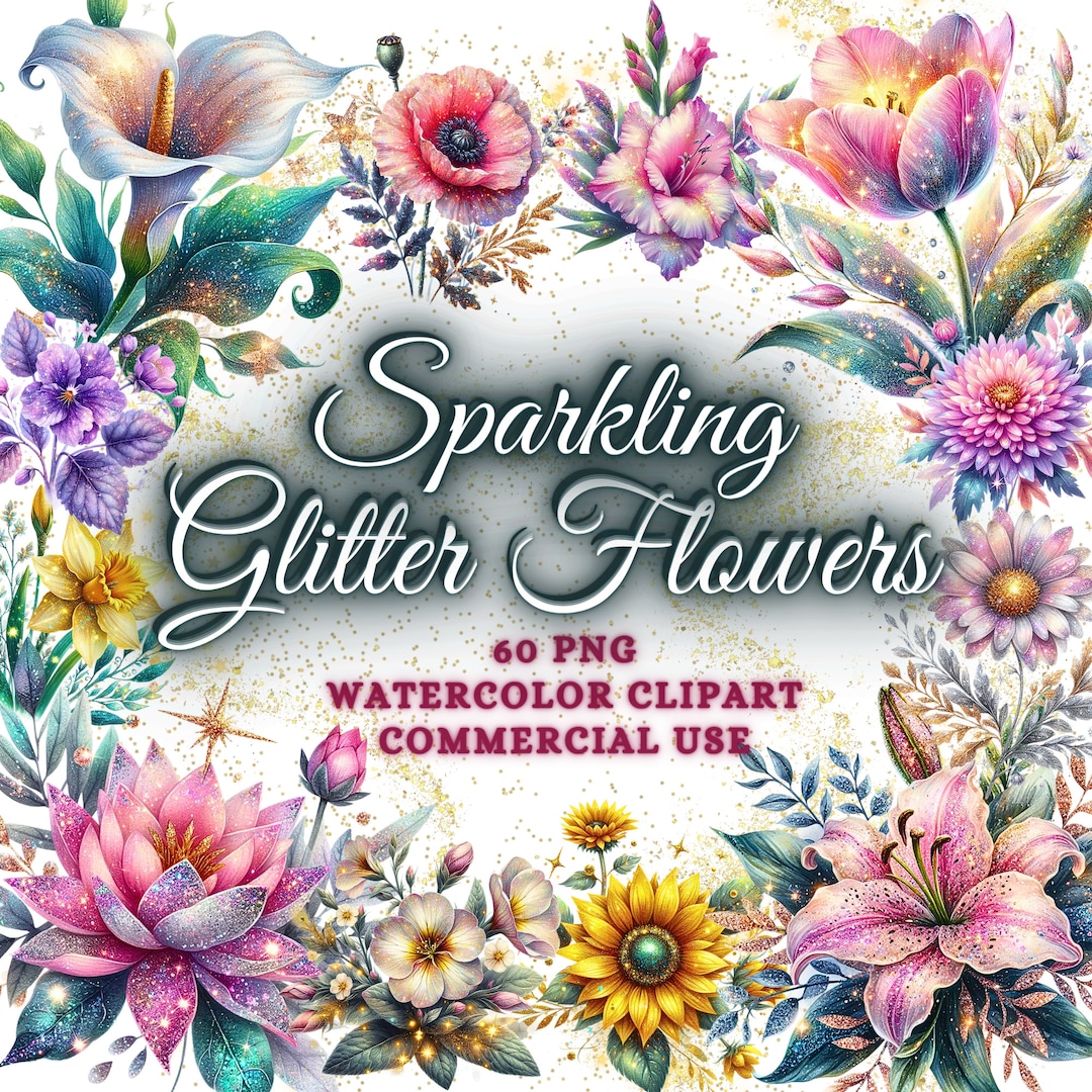 60 Watercolor Glitter Flowers Clipart Bundle, Glitter Flower Png Set ...