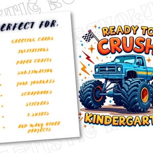 Ready to Crush Kindergarten Png, Monster Truck Png, First Day of School ...