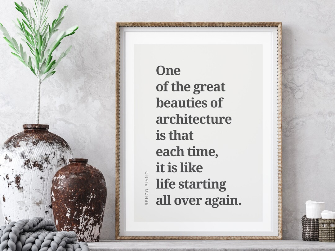 Printable Poster, Architect Quote, Renzo Piano, Inspirational Quote ...