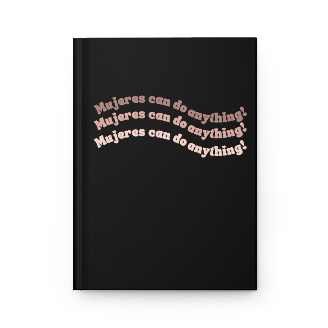 Mujeres Can Do Anything, Women Can Do Anything, Latina Women, Hispanic ...