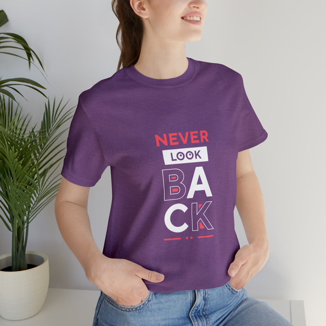 Never Look Back T-shirt Design || Stylish Graphic || Custom T-shirt ...