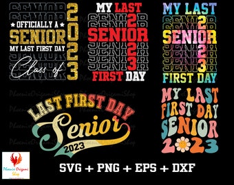 Senior First Last Day Svg - Etsy