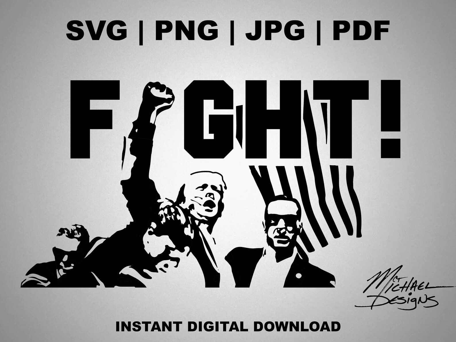 Trump Fight President Donald Shot | Fist Pump | MAGA | 2024 | Jpg, Png ...