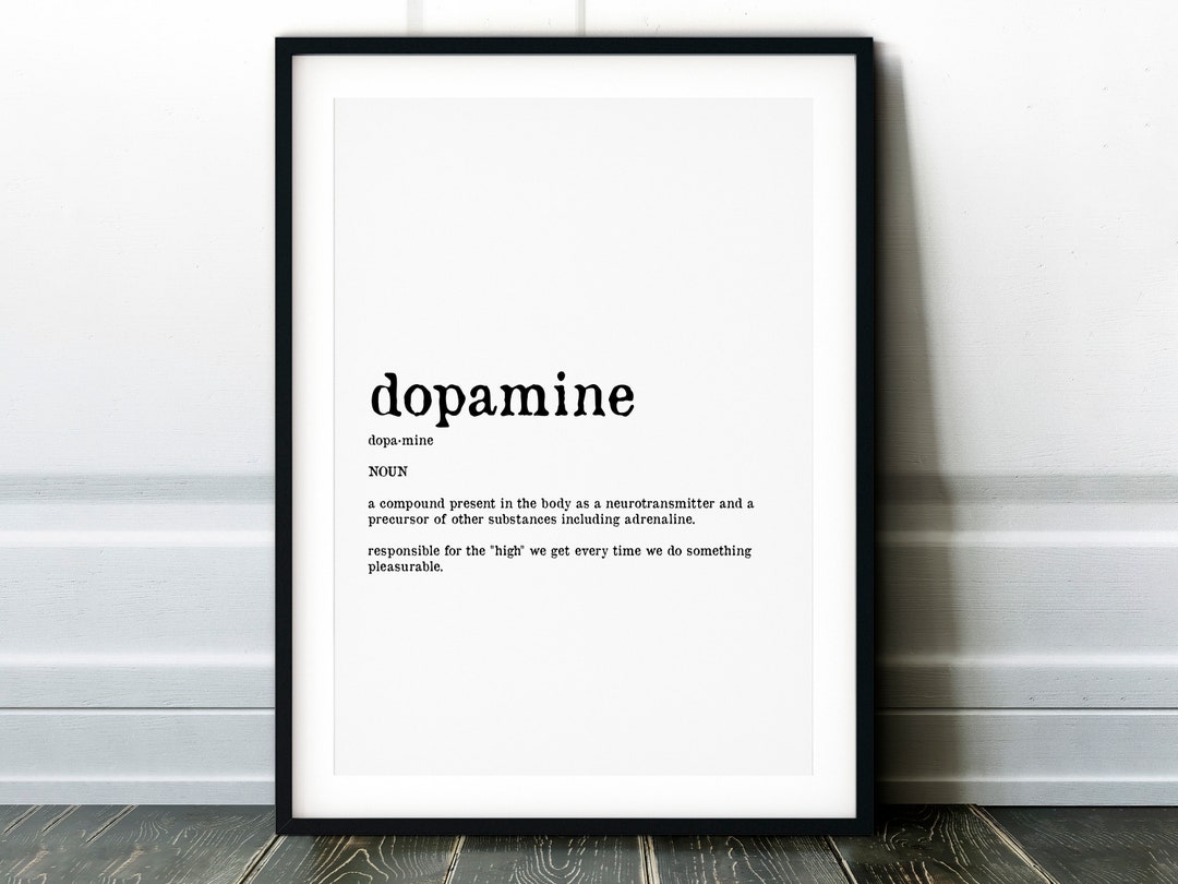 Dopamine Definition Print Poster Quote Print High Quality - Etsy