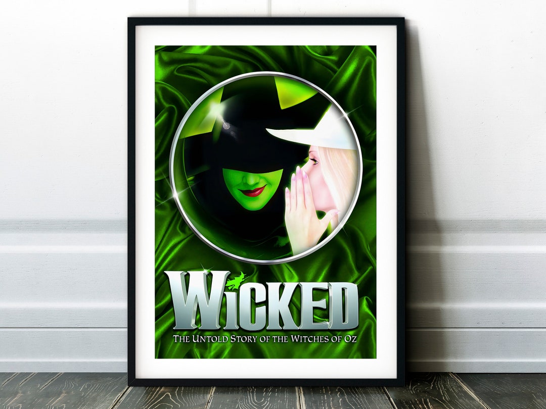 Wicked Musical Poster Print High Quality Wall Art Print - Etsy