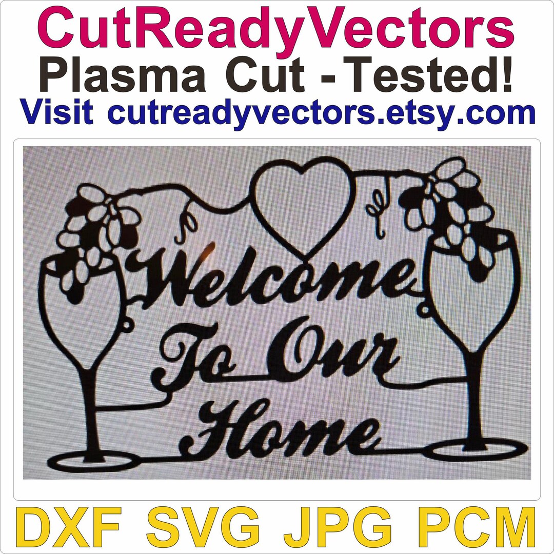 Welcome Wine Grapes, House Sign, Ready to Cut, Plasma, Laser - Etsy