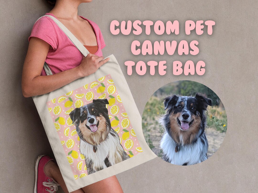 Custom Pet Canvas Tote Bag (pink Lemonade) - Pet Portrait, Dog Cat ...