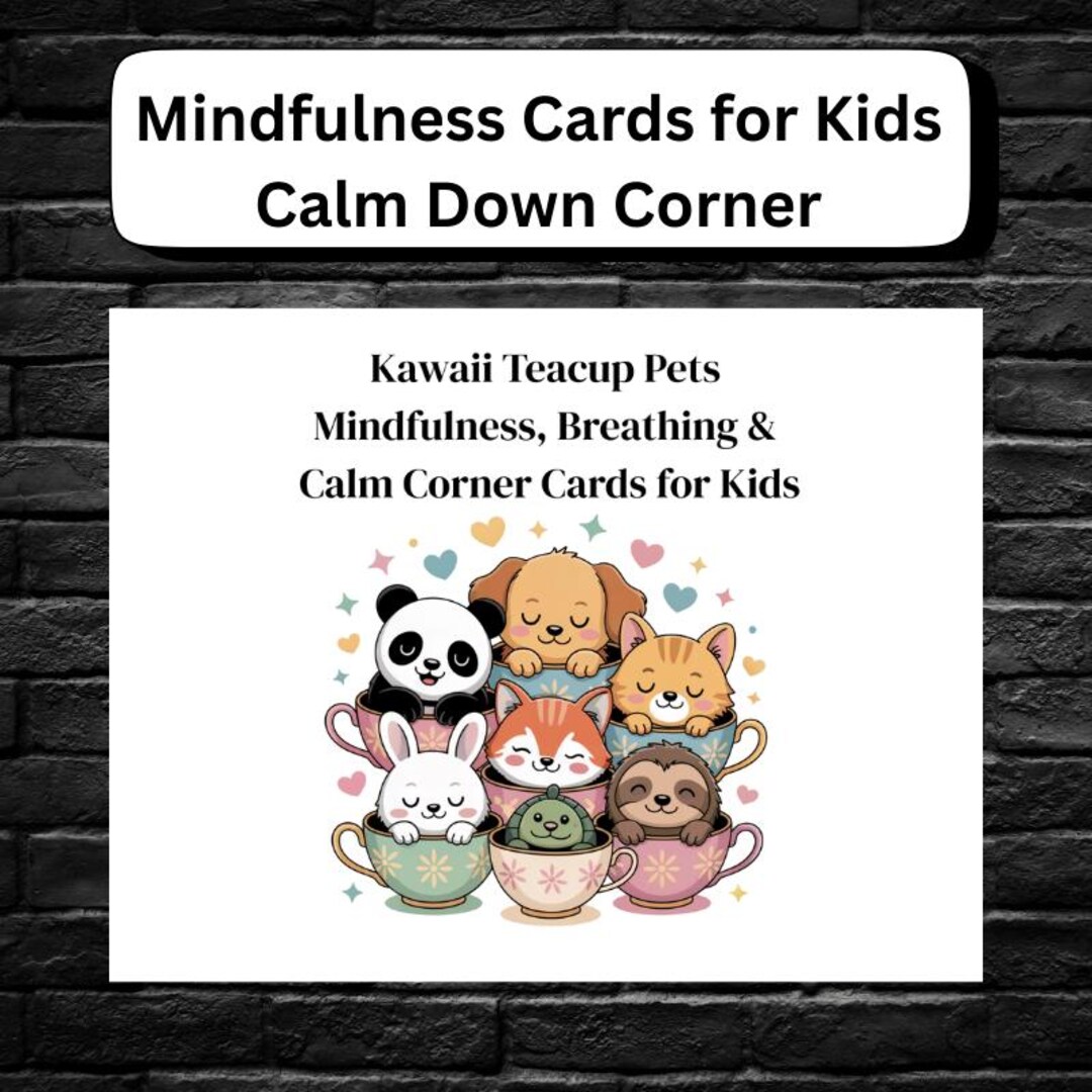 Breathing Exercises for Kids | Kawaii Teacup Pets Calm Corner Cards ...