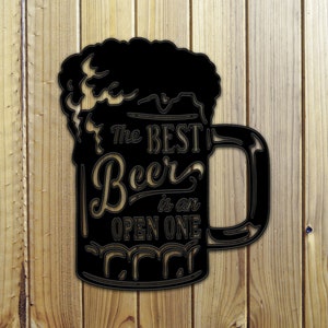 Best Beer is an Open One Metal Sign, Beer Signs, Home Bar Decor, Man ...