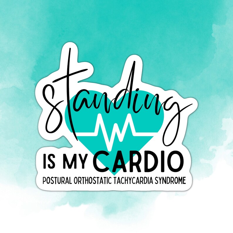 9 Pack Postural Orthostatic Tachycardia Syndrome Stickers POTS ...