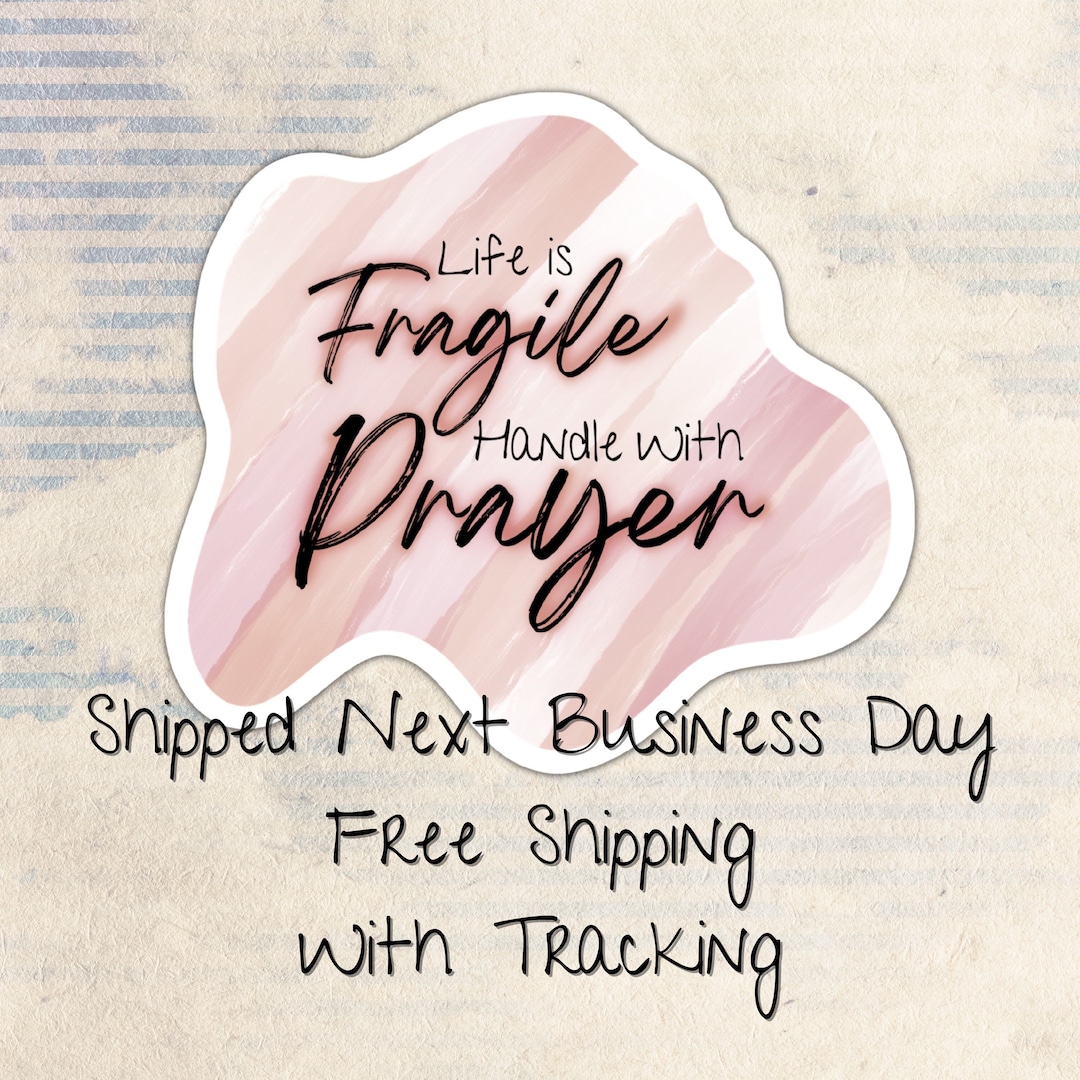 Life is Fragile Handle With Prayer Water Resistant, Religious Stickers ...