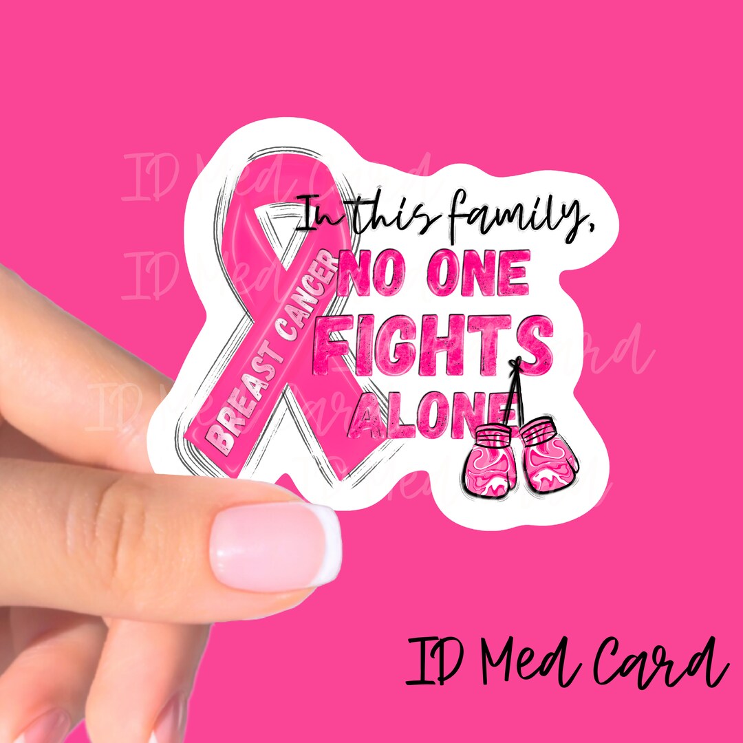 Breast Cancer Awareness Sticker Pack, in This Family, No One Fights ...