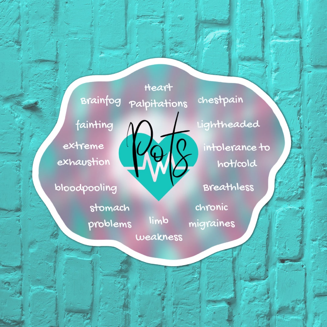 Pots Symptom Sticker Pots Awareness Sticker, Dysautonomia Awareness ...