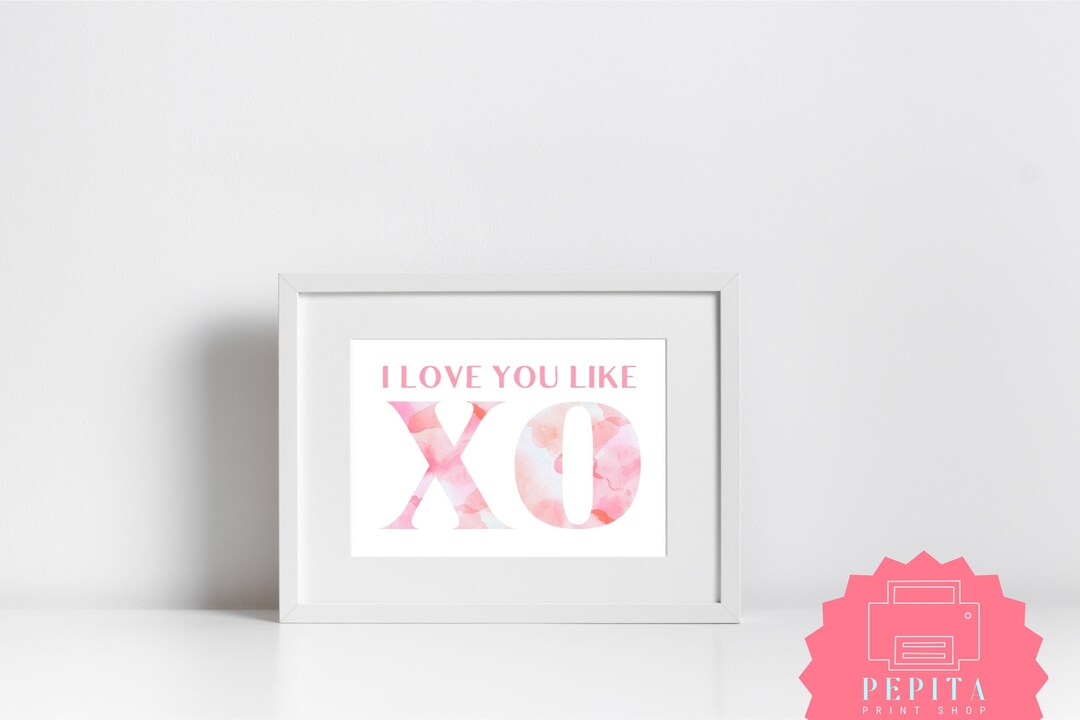 Love You Like XO Digital Art Print | Valentine's Day Art, Instant ...