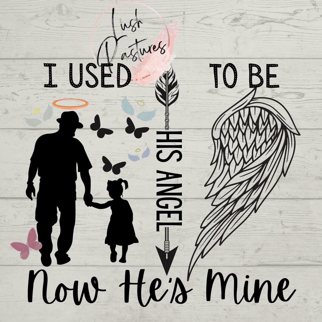 Fill in Your Own Version I Used to Be His Angel Now He is Mine PNG File ...