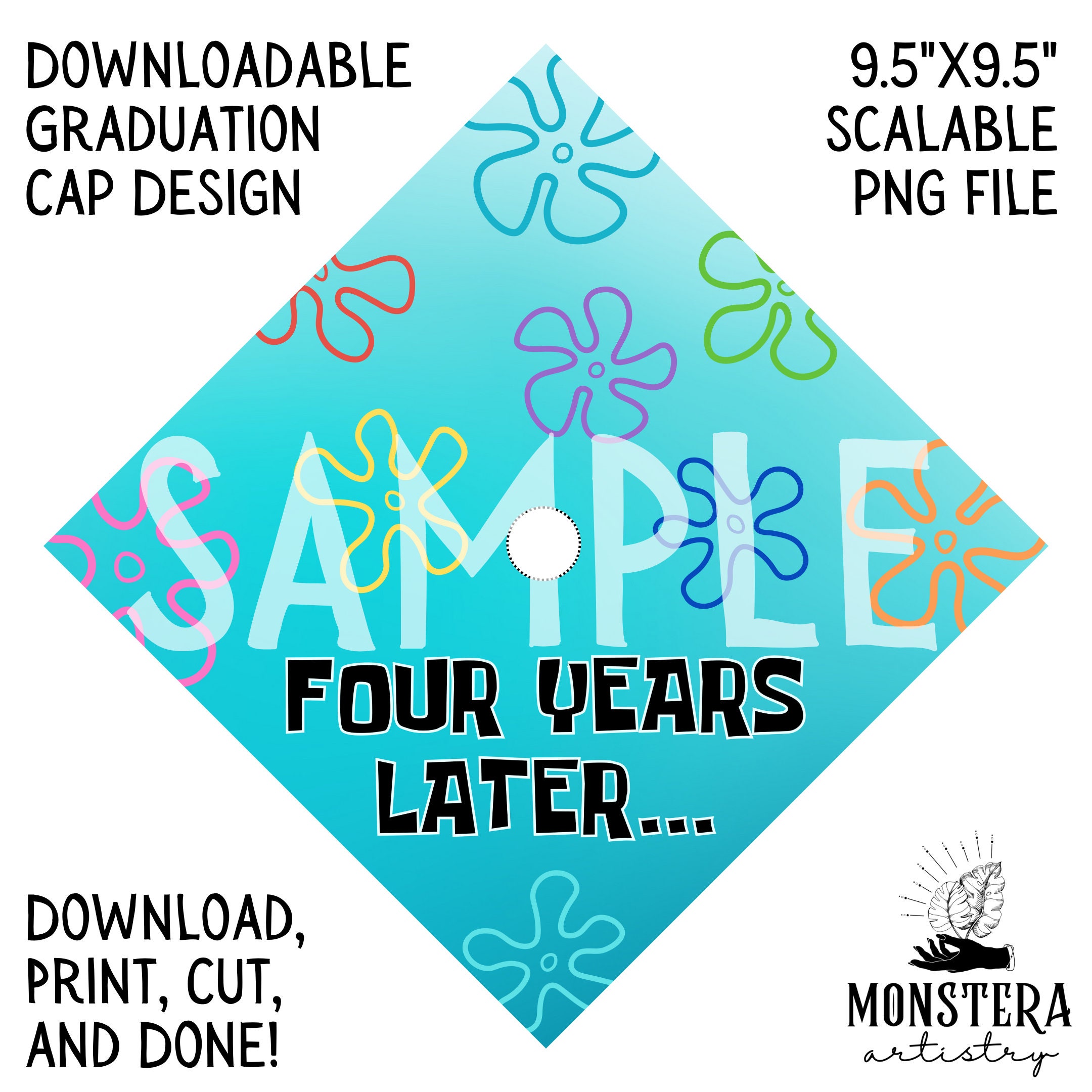 Four Years Later Graduation Cap Topper | Printable Download | Sponge ...