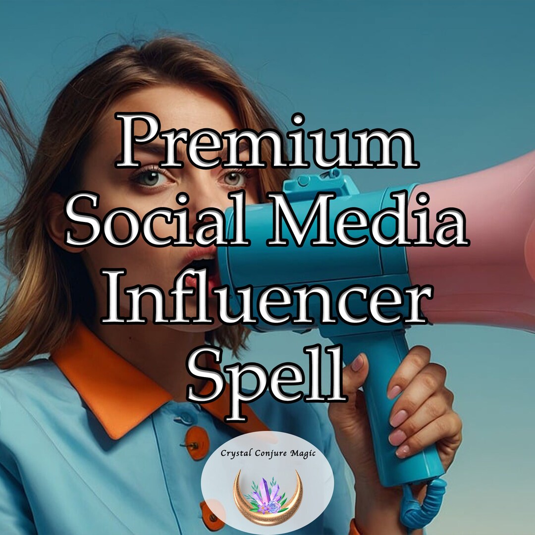 Premium Social Media Influencer Spell - Designed to Boost Your ...