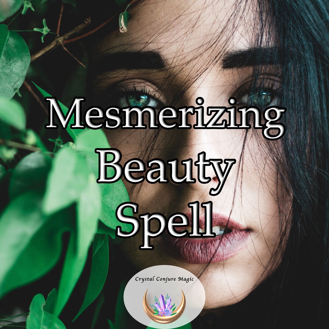 Mesmerizing Beauty Spell - Others Will Be Mesmerized by Your Shimmering ...