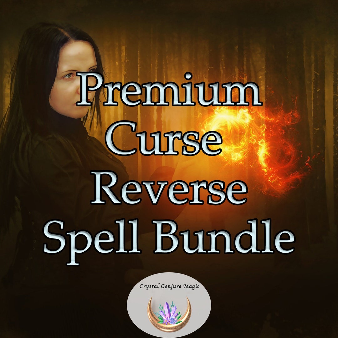 Premium Curse Reverse Spell Bundle: Best Deal to Reverse Curses ...